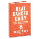 Chris Beat Cancer - A resource for healing cancer holistically by Chris ...